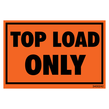 SPC - Étiquette Adhésive "Top Load Only" - 2 po x 3 po - Fluorescentes ...